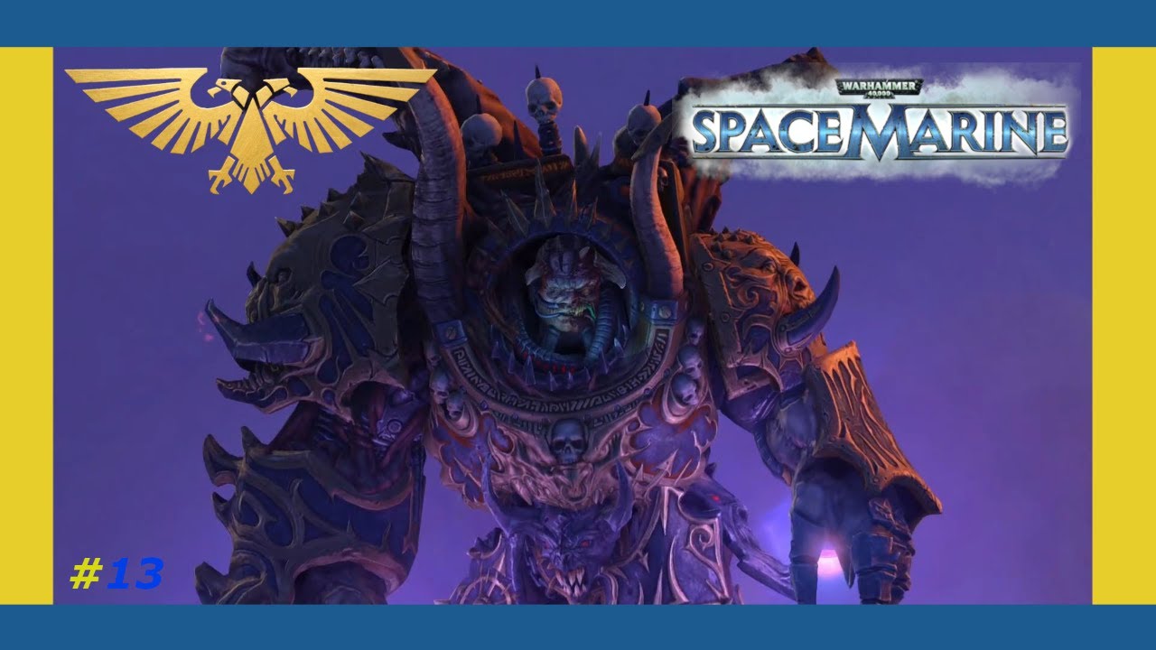 Nemeroth the Daemon Prince | Warhammer 40K: Space Marine | Pt. 13 - YouTube