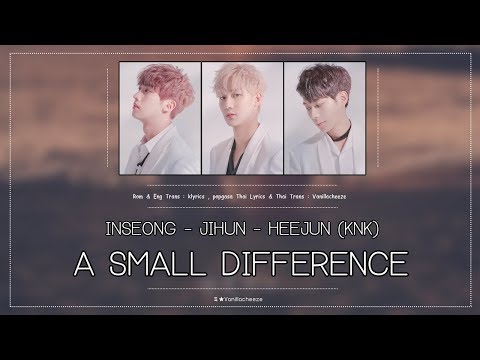 [THATSUB] KNK (크나큰 ) - A small difference / Closer (한 끗 차이) #วนิลาชีสซับไทย