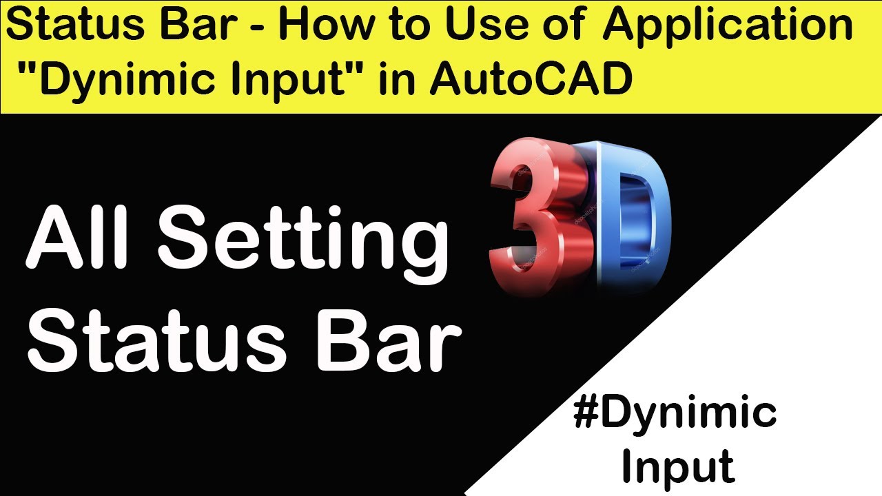 Status bar - How to use "Dynimic input " in Autocad 2022 - YouTube