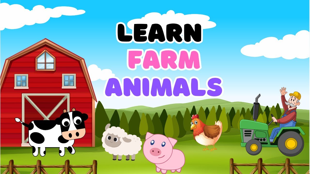 Learn Farm Animals | Animal Sounds | Old MacDonald Had A Farm | Best ...