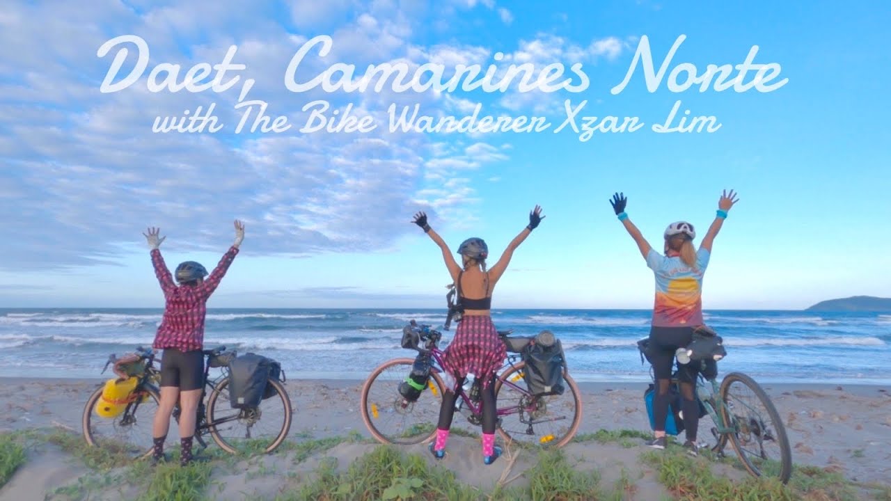 BIKEPACKING IN DAET, CAMARINES NORTE WITH THE BIKE WANDERER XZAR LIM ...