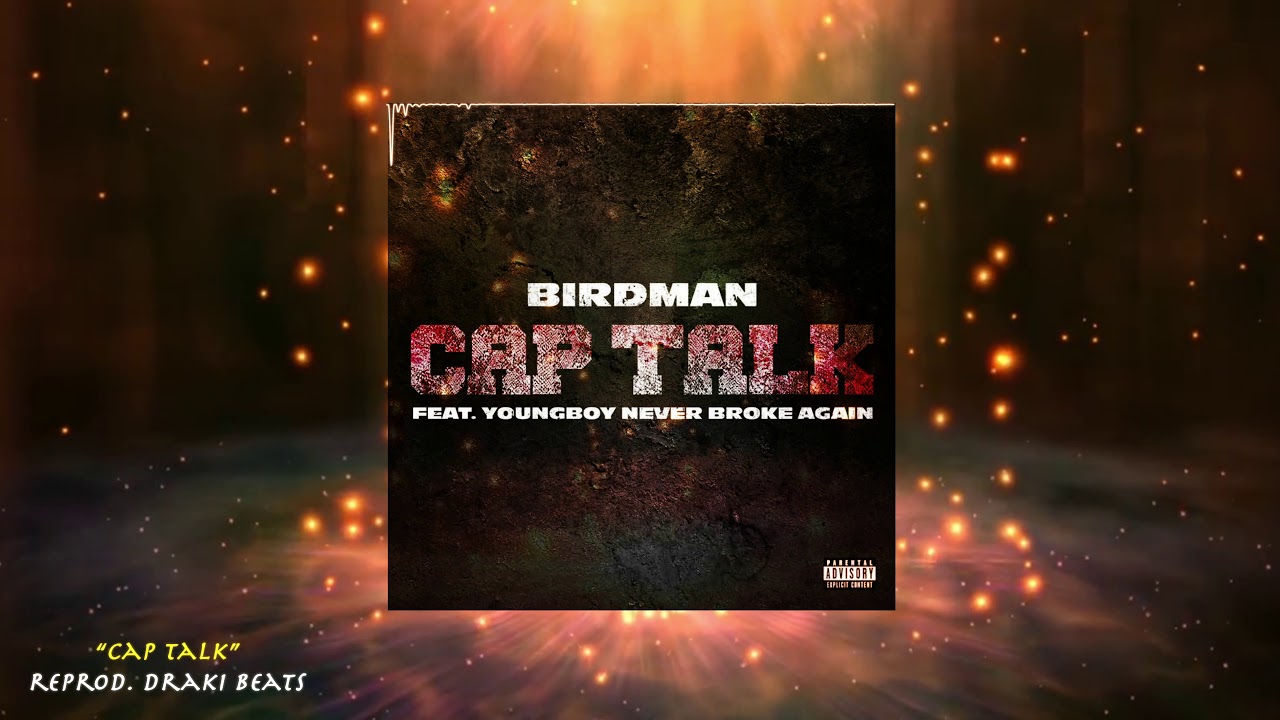 Birdman - Cap Talk ft. YoungBoy Never Broke Again Instrumental - YouTube