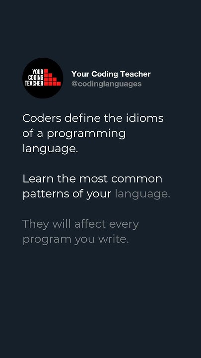 Coders define the idioms of a programming language. Learn the most common patterns of your langu ...