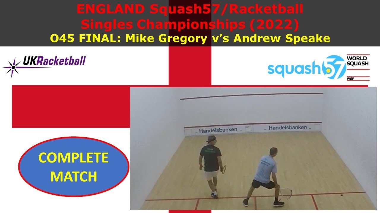 2022 Nationals O45 FINAL: MIKE GREGORY v ANDREW SPEAKE (Squash57) - YouTube