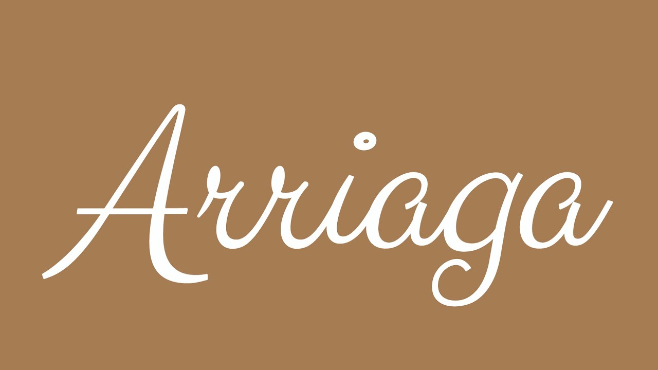 Learn how to Sign the Name Arriaga Stylishly in Cursive Writing - YouTube