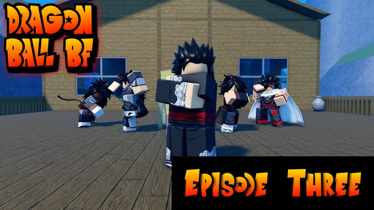 Dragon Ball RP Zenkai - Dragon Ball BF (Episode Three) - YouTube