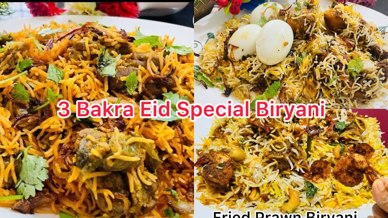 Bakra Eid Special 3 Variety of Biryani Recipes | Mutton, Chicken, Prawn ...