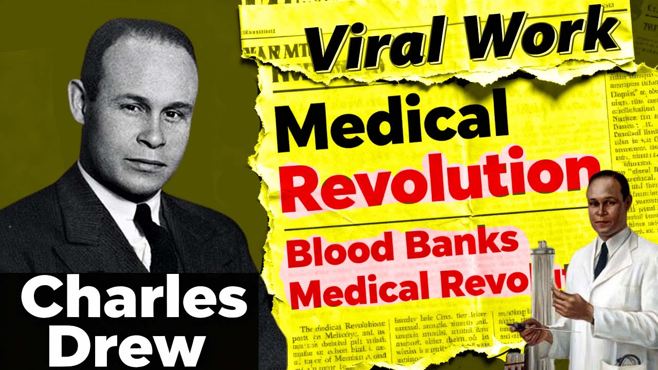 Charles Drew: The Unsung Hero Who Revolutionized Blood Banks | Black ...