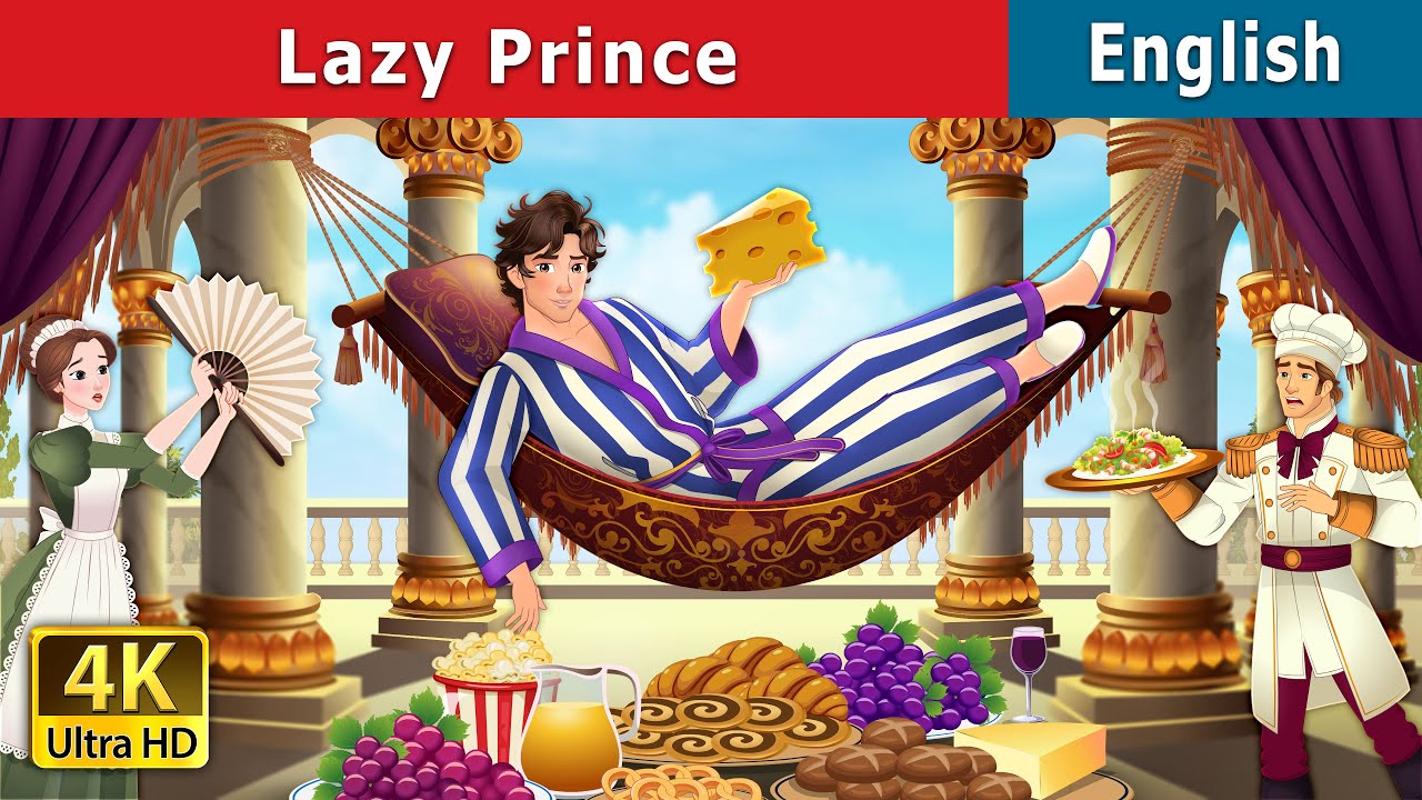 Lazy Prince | Stories for Teenagers | @EnglishFairyTales - YouTube