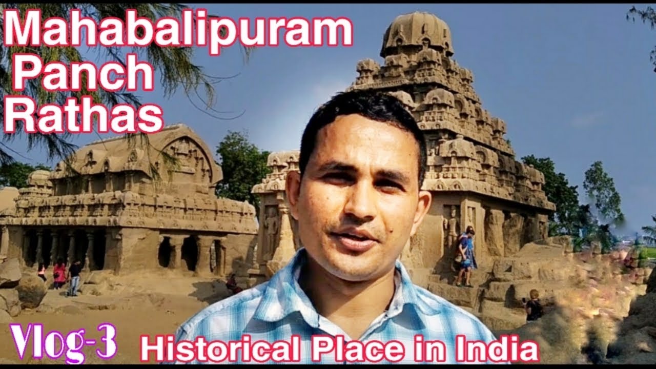 Best Place to Visit in Mahabalipuram Pancharatha | Mahabalipuram ...