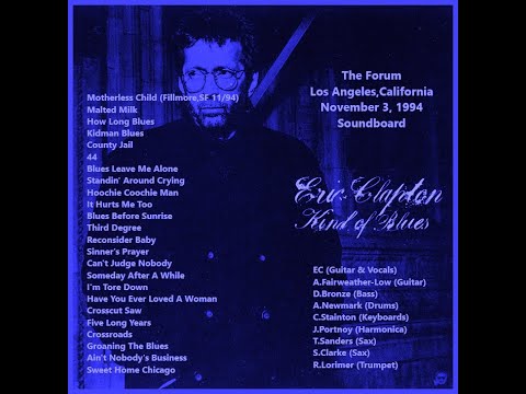 Eric Clapton - November 3, 1994 The Forum LA - YouTube