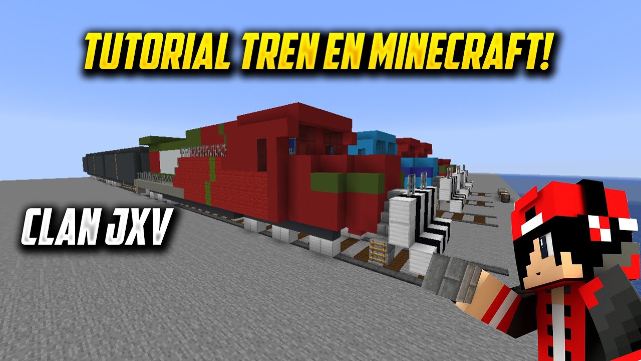 COMO HACER UN TREN EN MINECRAFT CLAN JXV - YouTube