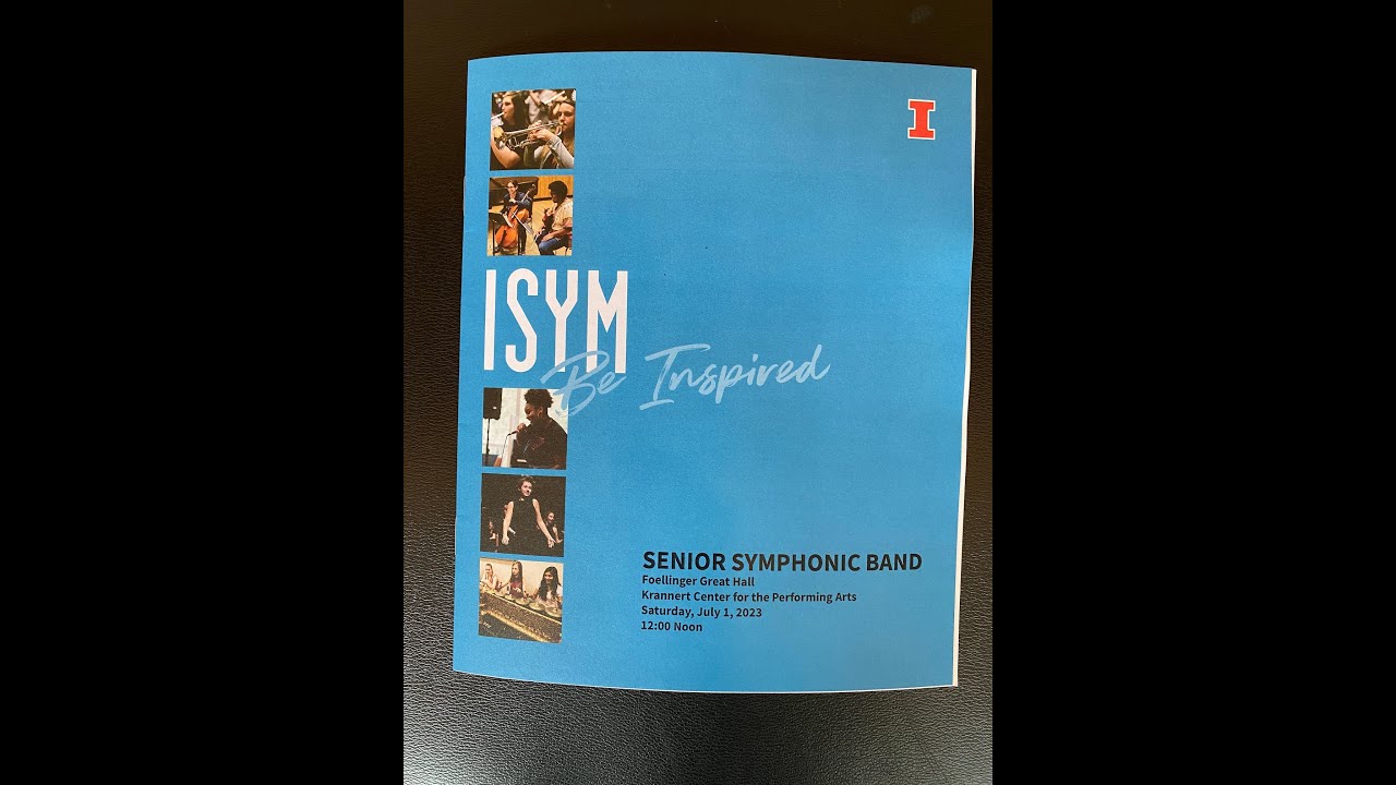 Illinois Summer Youth Music (ISYM) 2023 - YouTube