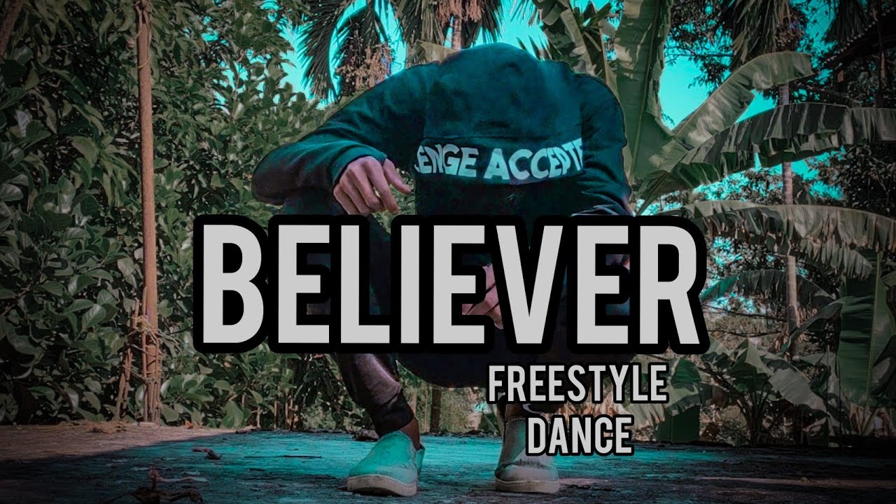 Imagine Dragons -Believer || Freestyle Dance ||nieorpritom - YouTube