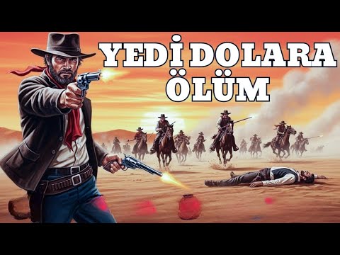 Yedi Dolara Ölüm | Türkçe Dublaj Kovboy Filmi İzle