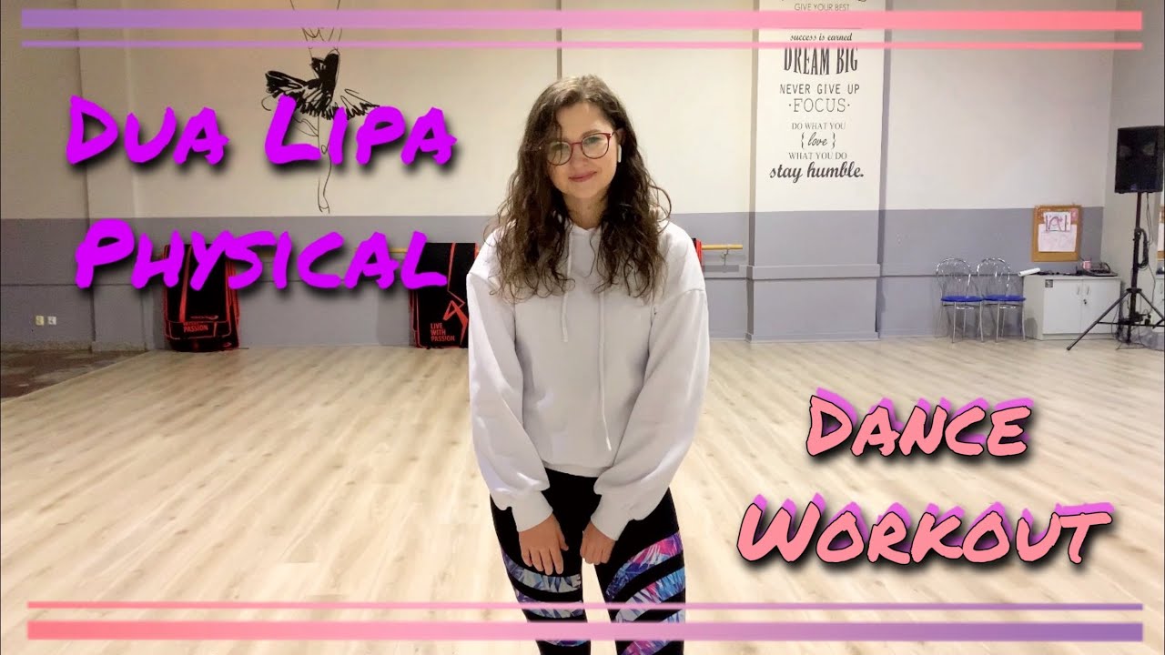 Dua Lipa - Physical Dance Cardio | Dance Workout | - YouTube