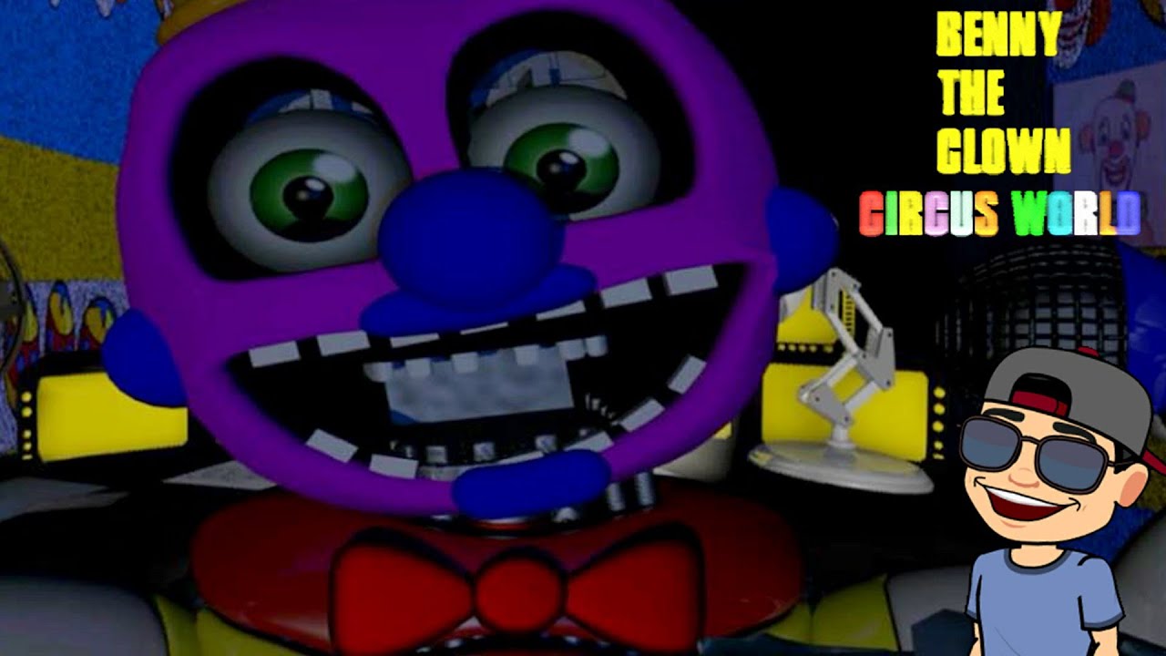 CUSTOM NIGHT | BENNY THE CLOWN: CIRCUS WORLD | 5/10 AND 5/15 MODE ...