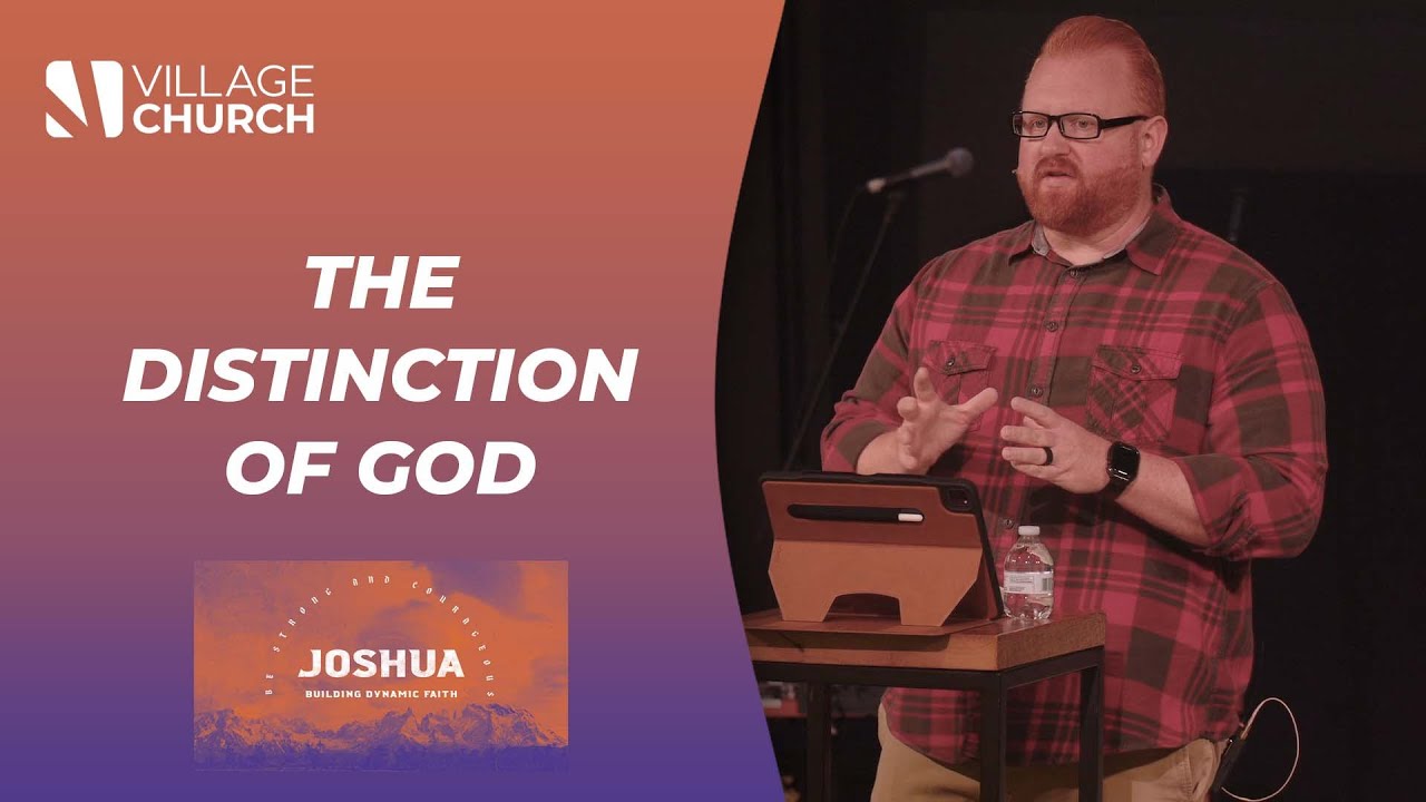 Joshua: Week 7 - "The Distinction of God" - YouTube