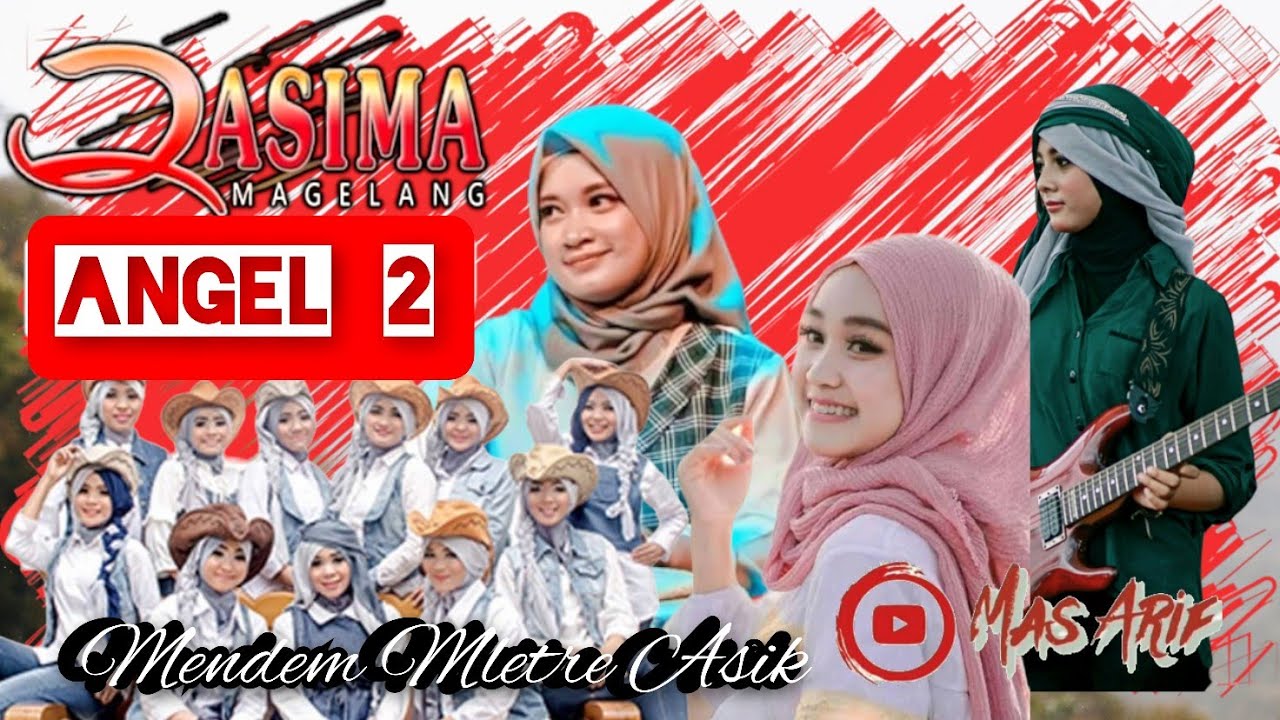 Angel 2 - Qasima | Mendem Mletre Asek - YouTube