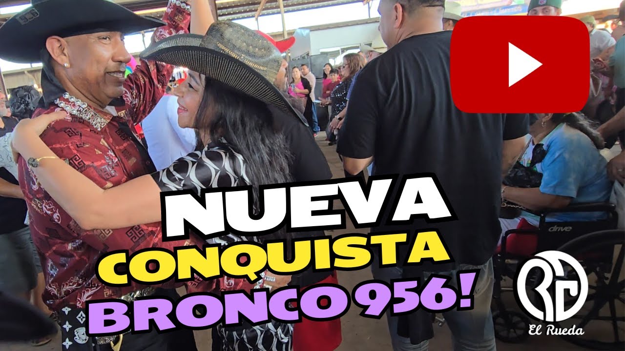 bronco 956 amonos viejon #rgv #elrueda #musica - YouTube
