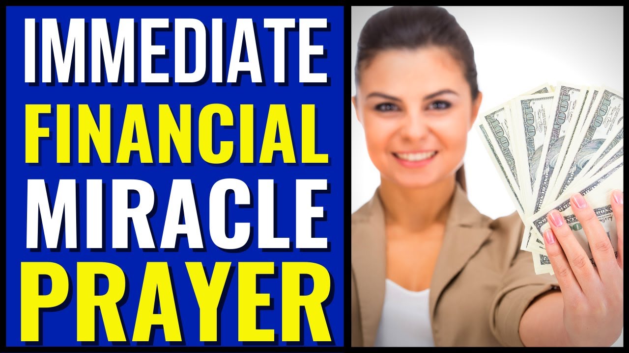 Financial Miracle Prayer That Works Immediately - Prayer For Immediate ...