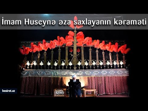 Vehid Xorasani - İmam Huseynə əza saxlayanın kəraməti