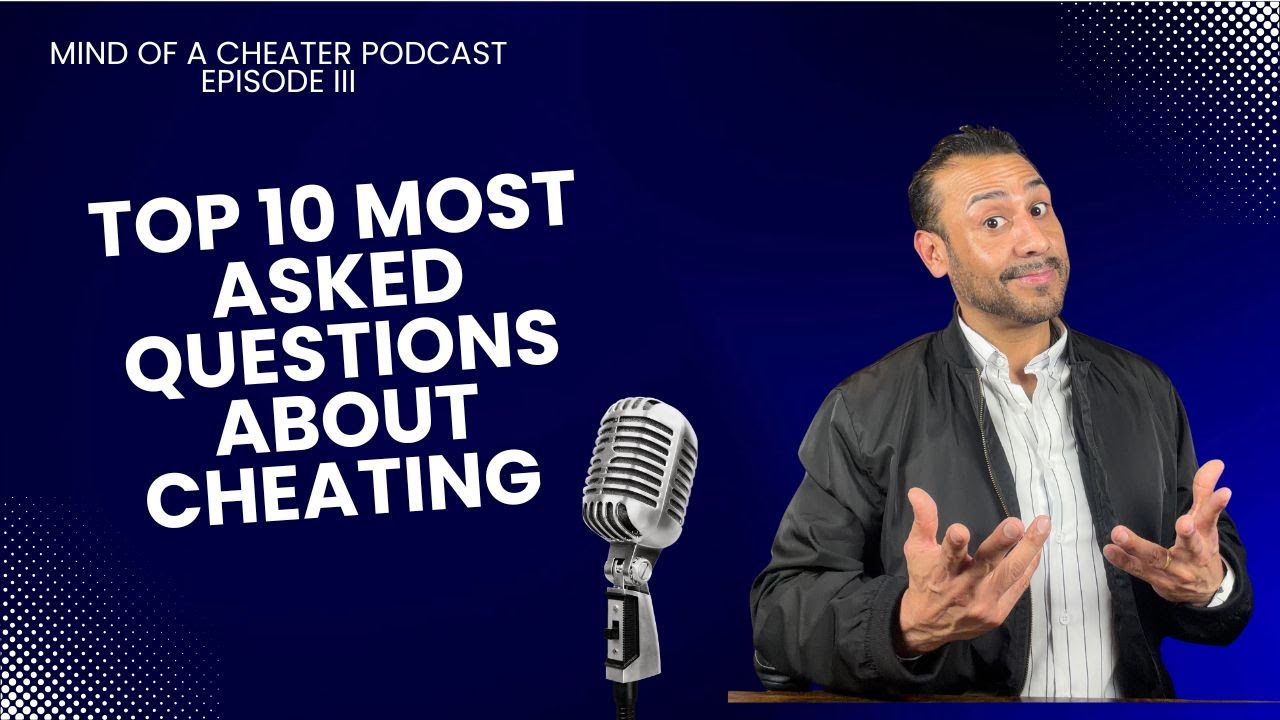 Why Cheaters Cheat: Inside the Mind of a Cheater | Top 10 Infidelity ...