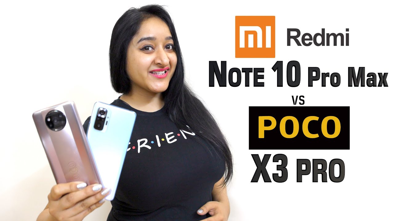 Redmi Note 10 Pro Max VS Poco X3 Pro - Complete Comparison - YouTube