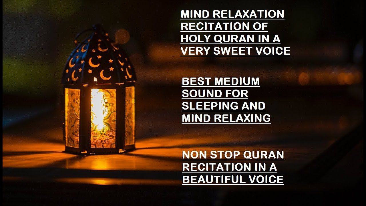 8Hours Beautiful Quran Soothing Recitation Relaxation Deep Sleep with ...