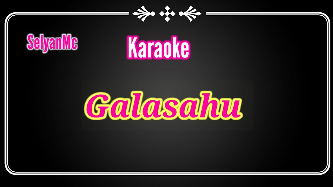karaoke Galasahu lagu daerah Halmahera Utara - YouTube