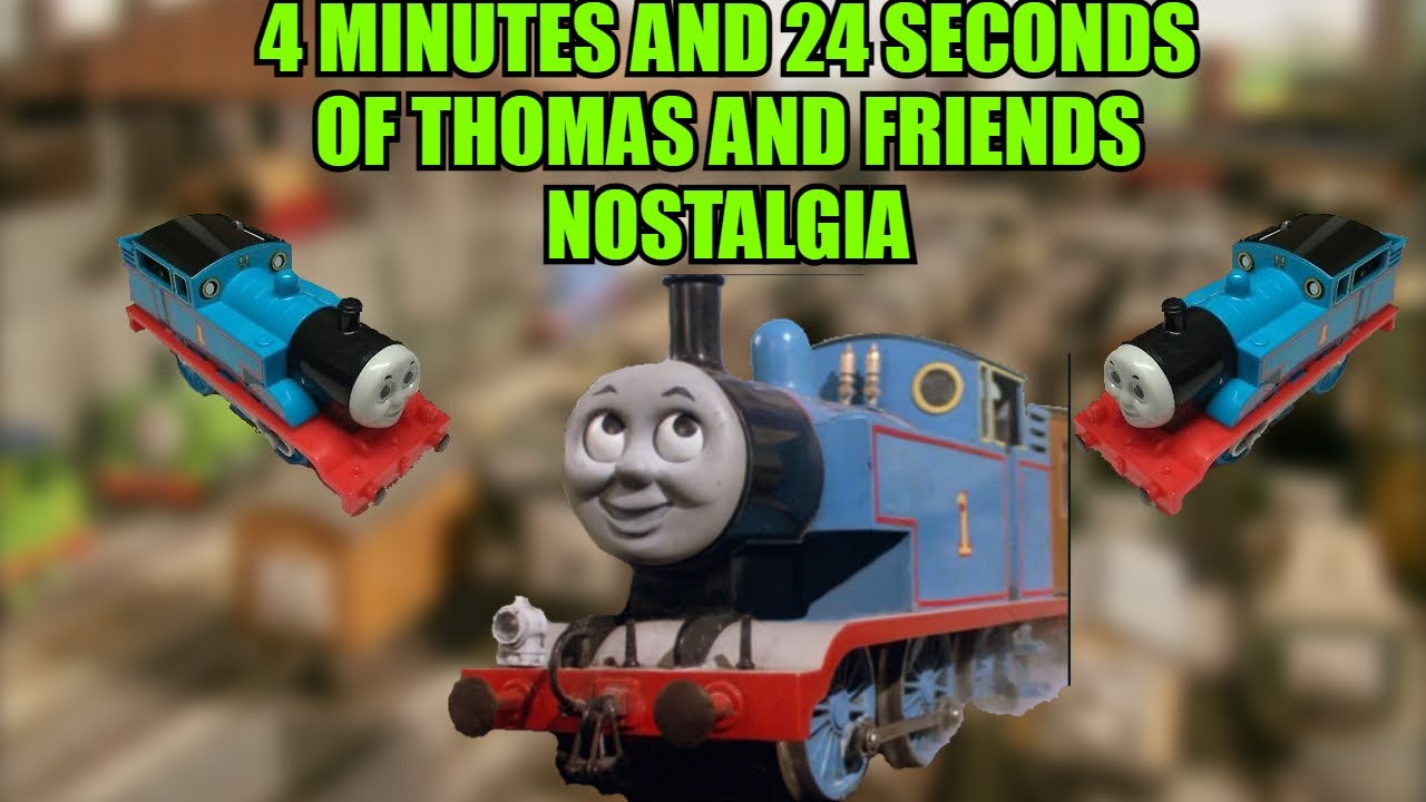 4 minutes and 24 seconds of Thomas and Friends Nostalgia - YouTube
