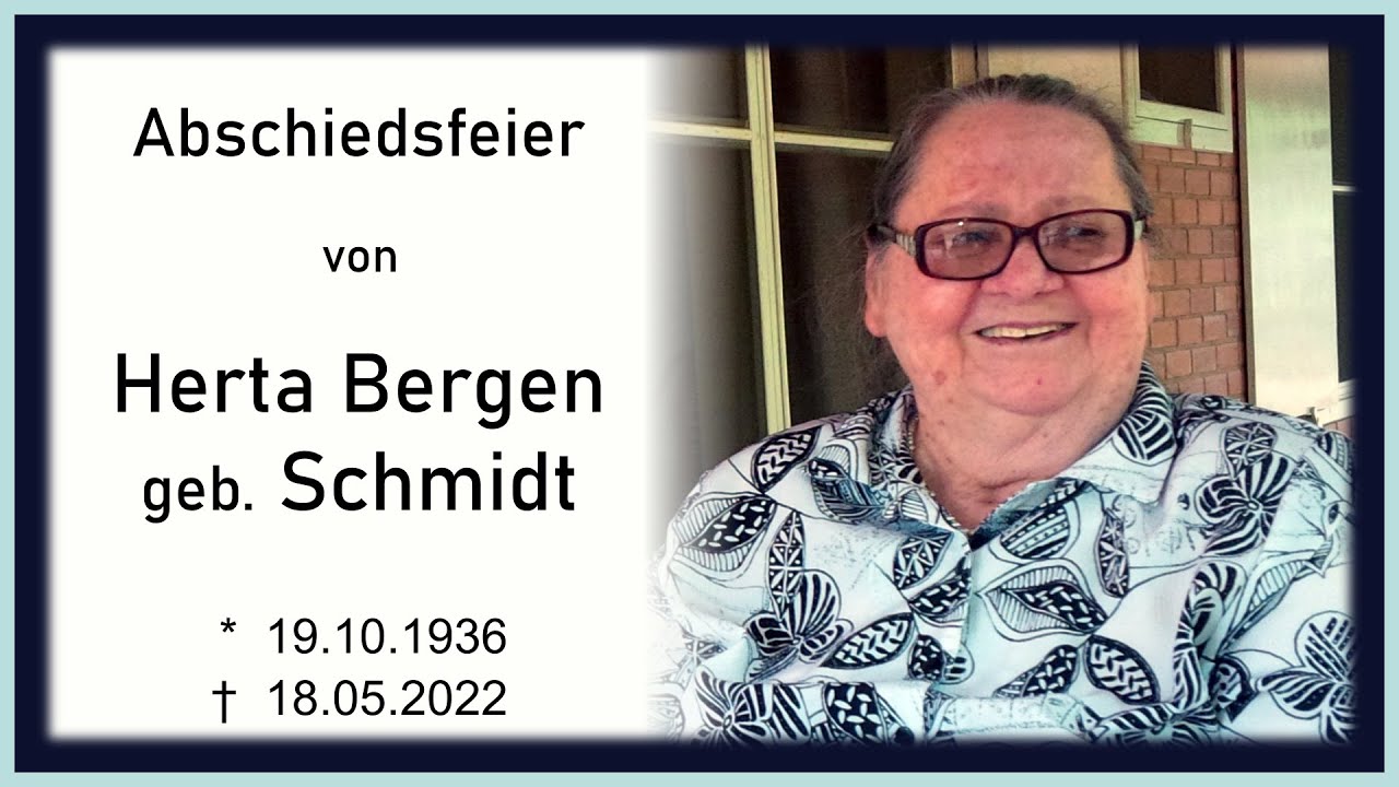 Abschiedsfeier von Herta Bergen geb Schmidt - YouTube