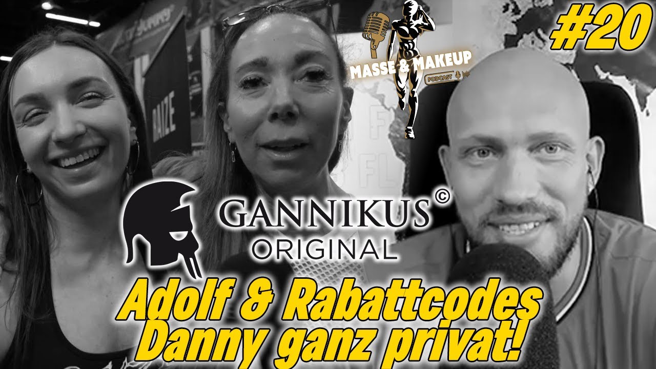 Masse & Makeup Podcast | #20 Adolf & Rabattcodes | Danny ganz privat ...
