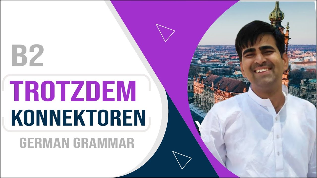 trotzdem Konnektoren B2 | A2 B1 B2 | Deutsch lernen | Learn German ...