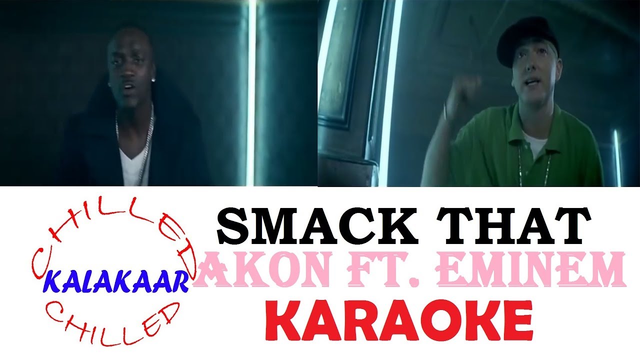 Smack That|Karaoke|Akon|Eminem|Lyrical - YouTube