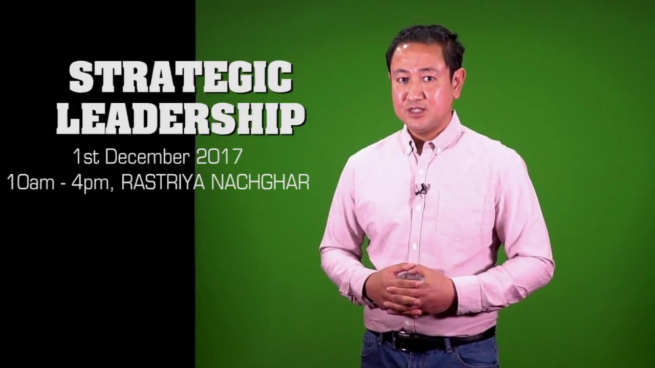 Amit Shrestha on Strategic Leadership- Relationship Matters - YouTube