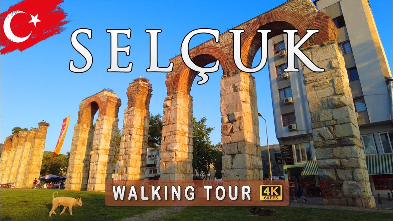 Selçuk, TURKEY - Walking Tour 4K⁶⁰ - YouTube