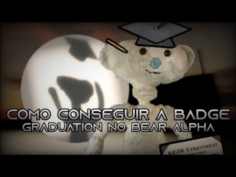 COMO CONSEGUIR A BADGE GRADUATION NO BEAR ALPHA - Roblox Bear Alpha ...