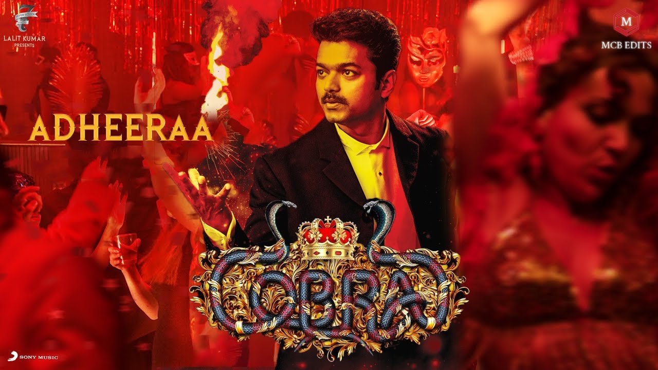 Cobra-Adheera Thalapathy version|Adheera Thalapathy mashup|MCB EDITS ...