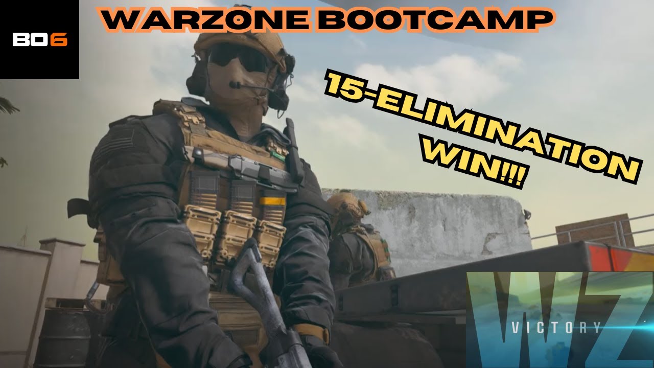 Call Of Duty BO6 - WARZONE BOOTCAMP (No Commentary) (15-Kill Win) - YouTube