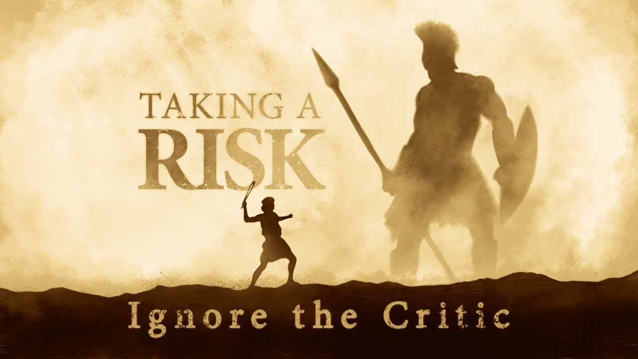 Taking a Risk: Ignore the Critic (Traditional) - YouTube