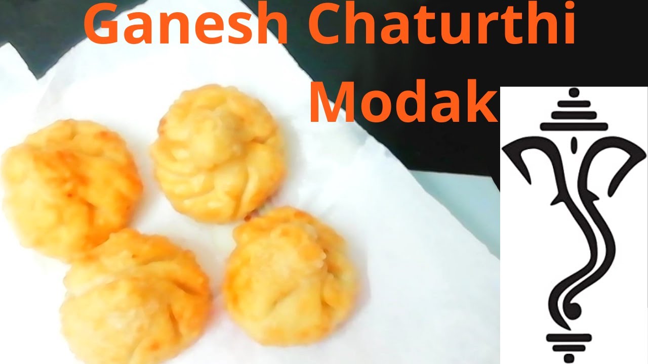 Modak | Puran Modak | Ganesh Chaturthi Special Modak | Fried Modak ...