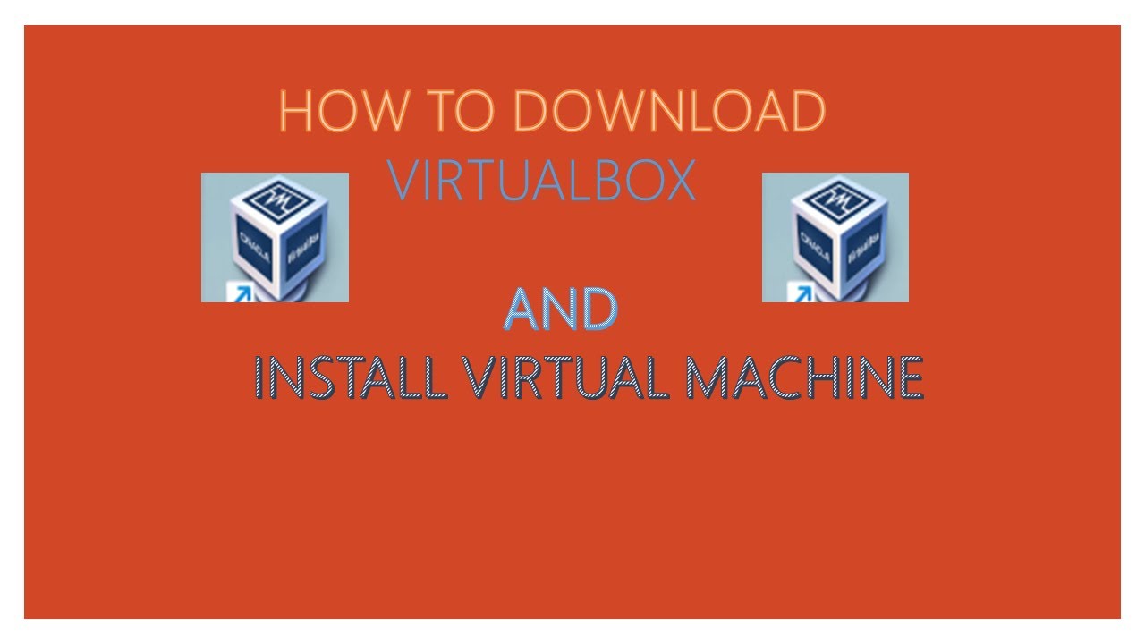 HOW TO DOWNLOAD VIRTUALBOX AND INSTALL | VIRTUALBOX KAISE DOWNLOAD KARE ...