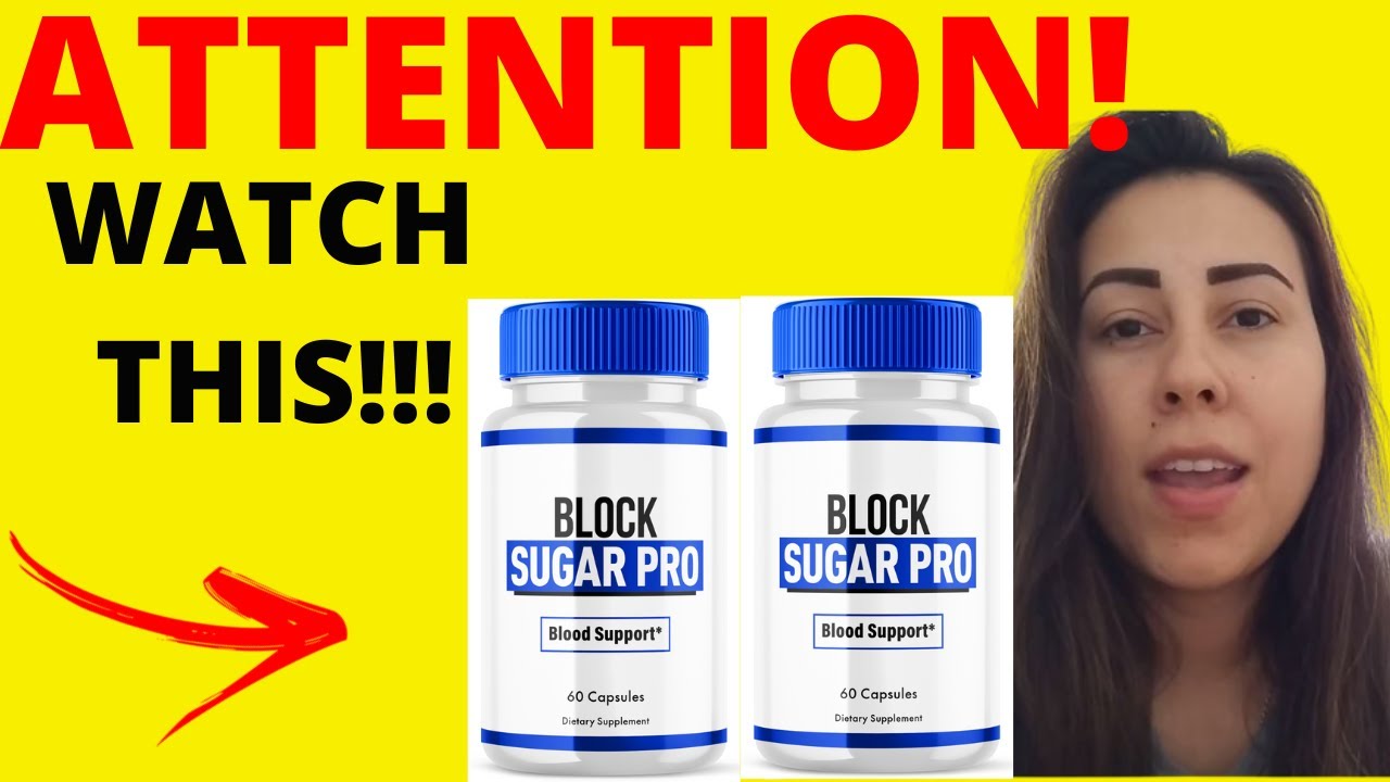 BLOCK SUGAR PRO - BLOCK SUGAR PRO REVIEW - BLOCK SUGAR PRO REVIEWS - BLOCK SUGAR PRO SUPPLEMENT ...