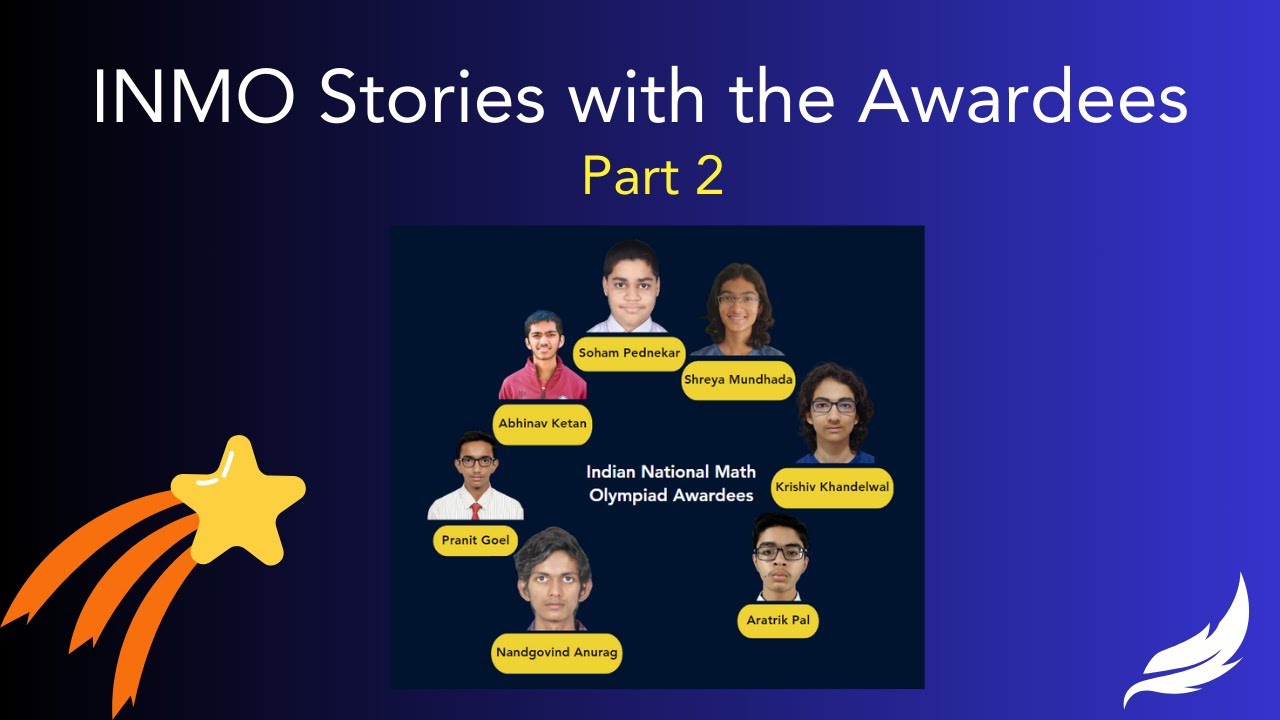 In Conversation with Indian National Math Olympiad (INMO) Awardees 2024 ...
