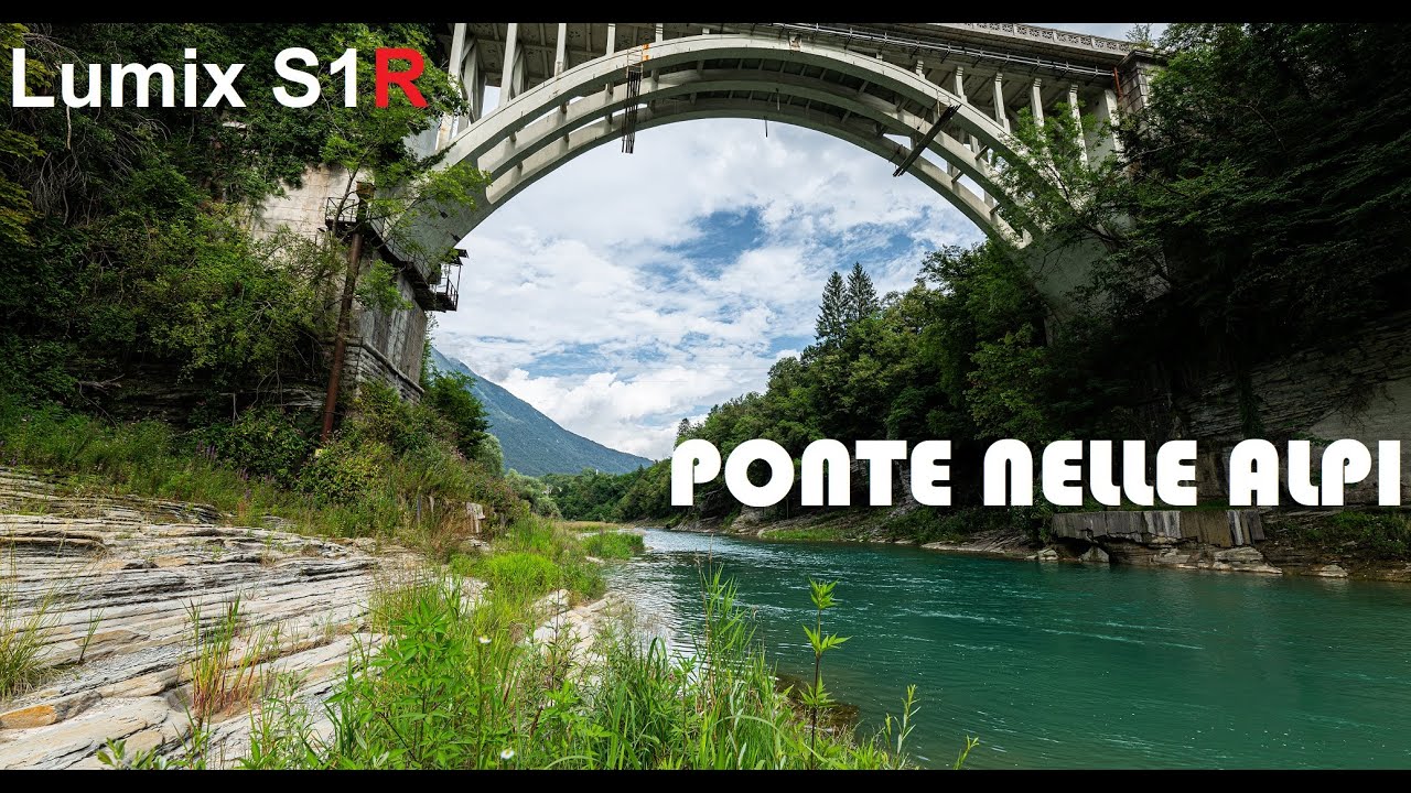 Ponte nelle Alpi Photo trip with Lumix S1R - YouTube