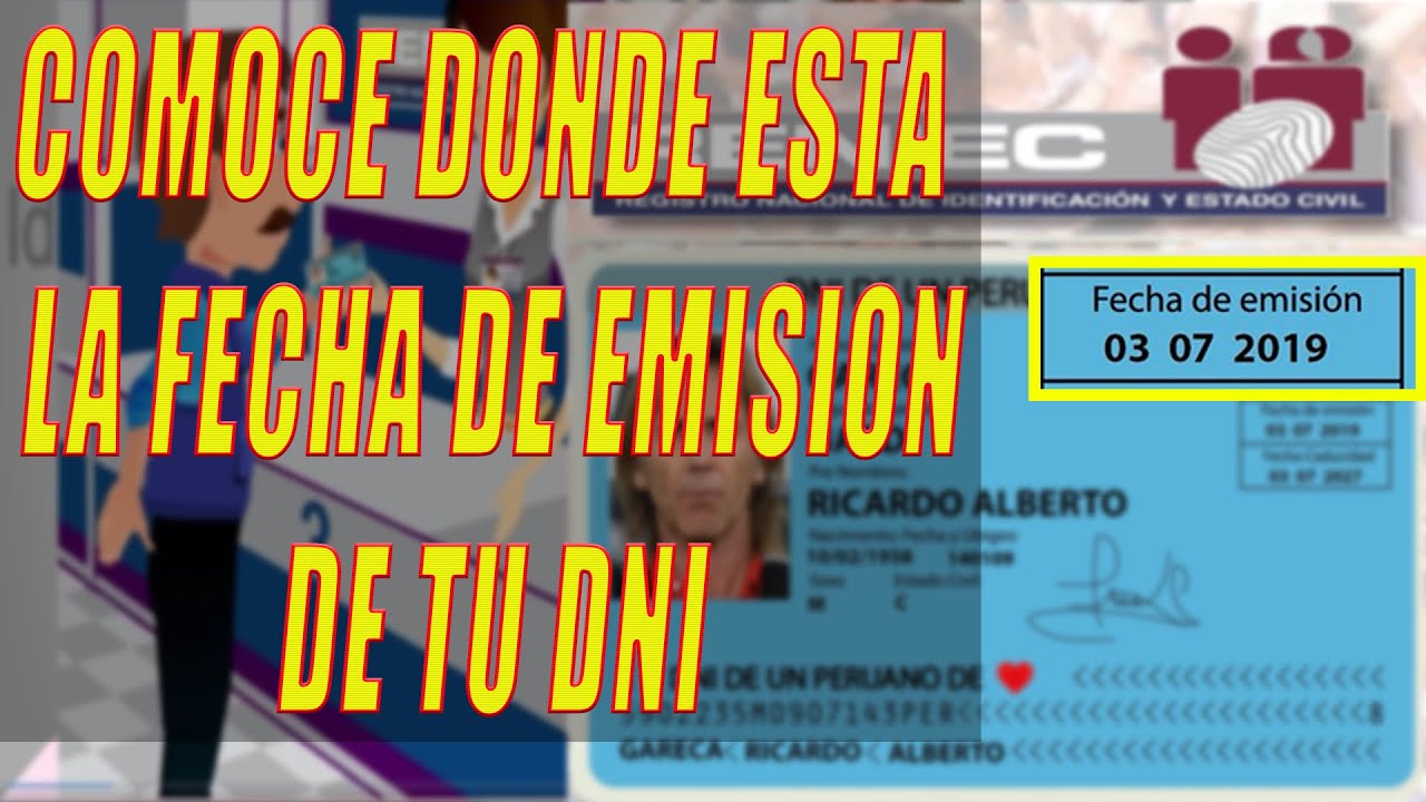 COMO SABER DONDE SE ENCUENTRA LA FECHA DE EMISION DEL DNI | DNI FISICO ...
