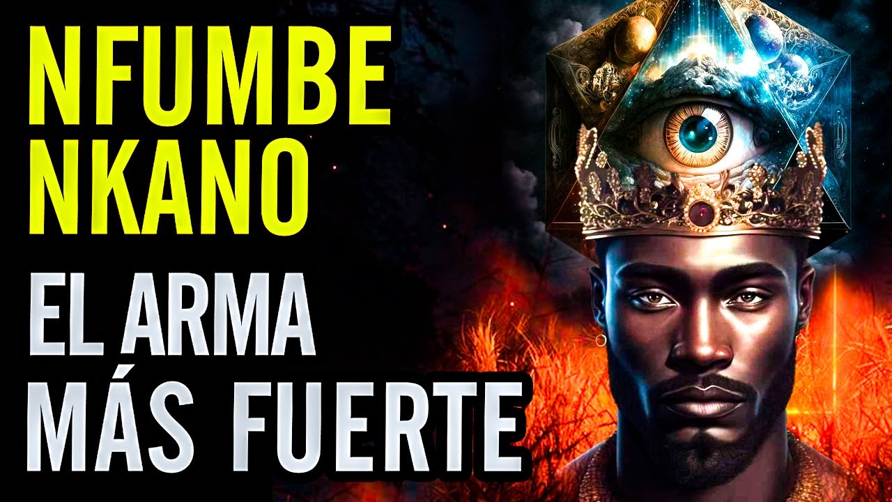 🙏 Nfumbe Nkano. El arma más fuerte 🧙🏿‍♂️ - YouTube