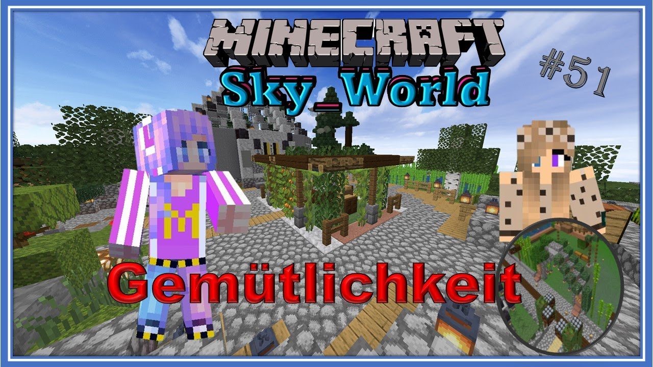 MINECRAFT* Sky_World #51 *WIR bauen einen Pavilon und einen Torbogen ...