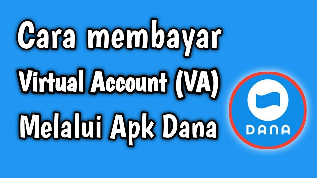 Cara bayar virtual account dari Dana - YouTube